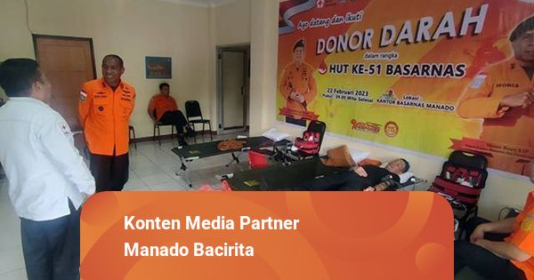 Basarnas Manado Peringati HUT ke-51 dengan Gelar Donor Darah | kumparan.com Basarnas Manado Peringati HUT ke-51 dengan Gelar Donor Darah | kumparan.com